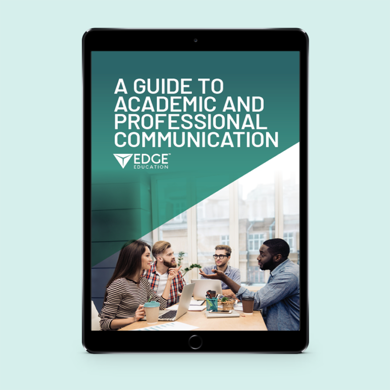 A Guide to Academic and Professional Communication - EDGE Education