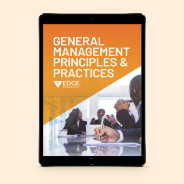 General Management Principles and Practices - EDGE Education