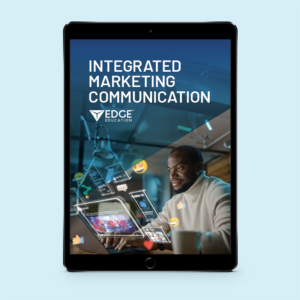 Integrated Marketing Communication - EDGE Education
